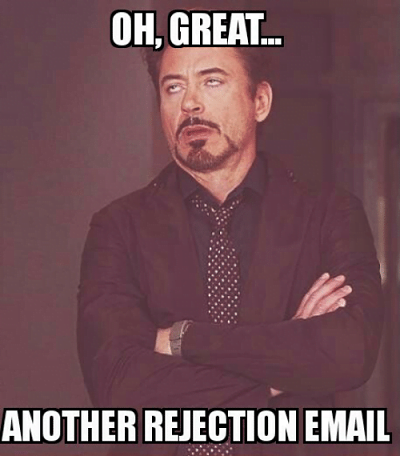 10 Memes on Rejection Most People Tend to Go Through