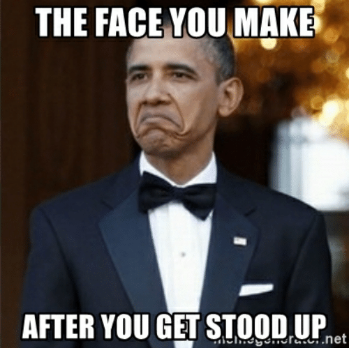 10 Memes on What Being Ghosted and Stood Up is like