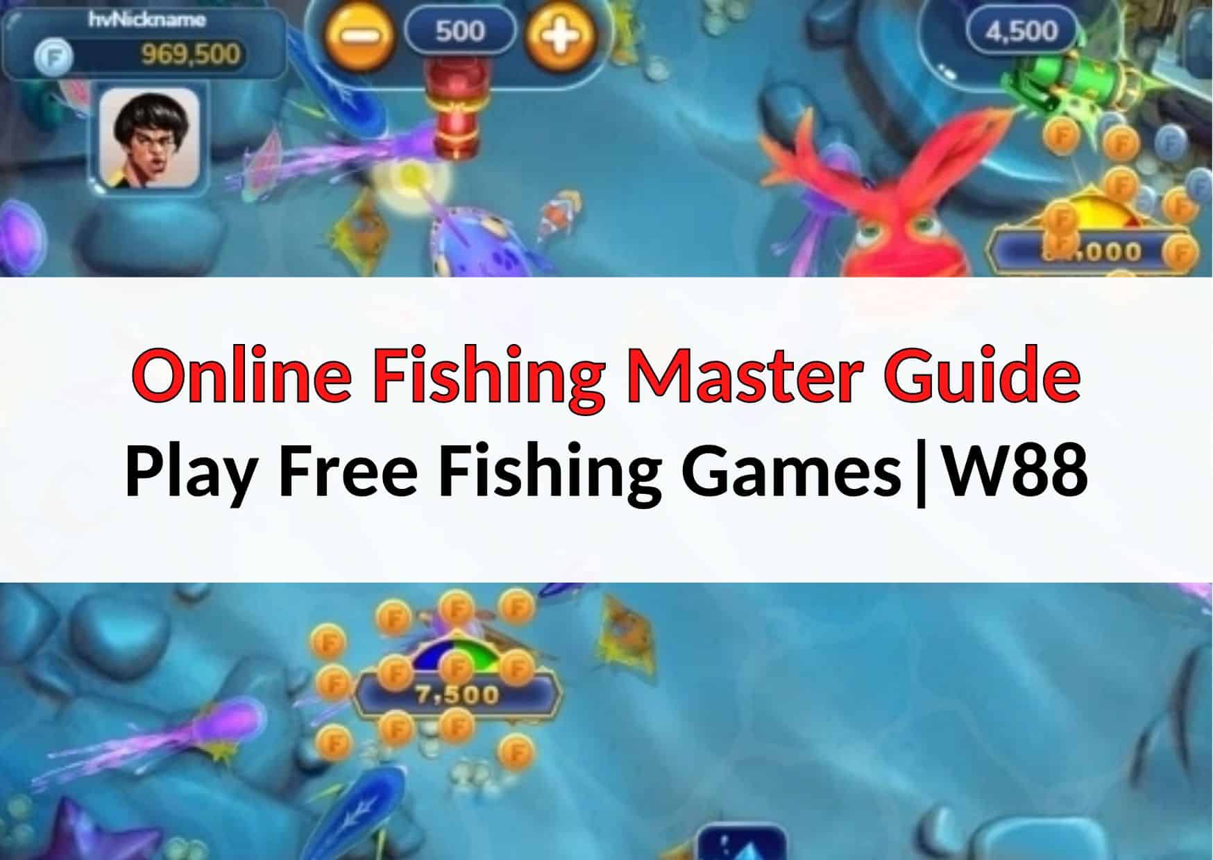 W88 Fishing Master Guide | How to Play Fishing Games Online