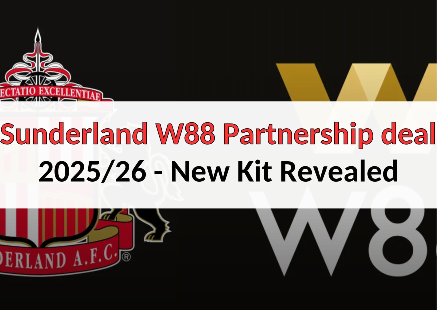Sunderland W88 Partnership deal 2025/26 - New Kit Revealed